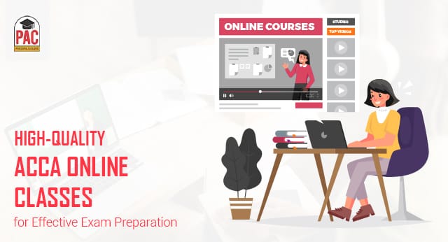 High-Quality ACCA Online Classes for Effective Exam Preparation | PAC
