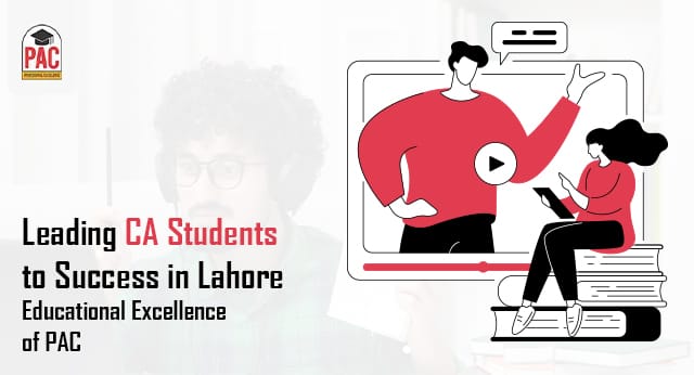 Leading CA Students to Success in Lahore | Educational Excellence of ...
