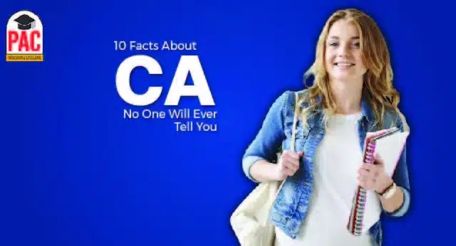 Shocking 10 Facts About CA Every Student Must Know