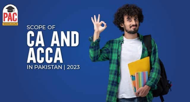 Ultimate Scope of CA and ACCA in Pakistan 2023