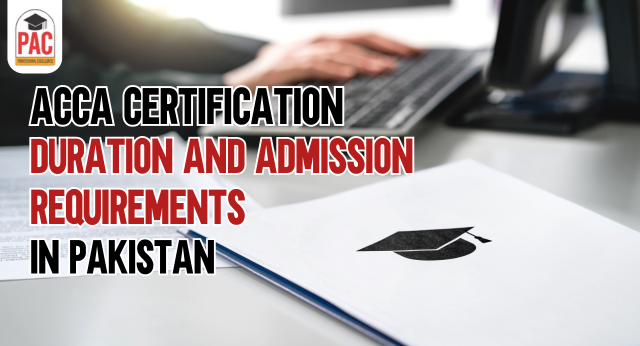 ACCA Certification Duration & Requirements Guide