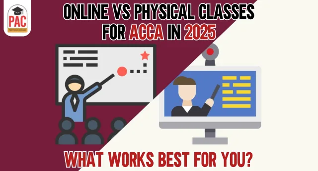 Online vs Physical Classes for ACCA in 2025